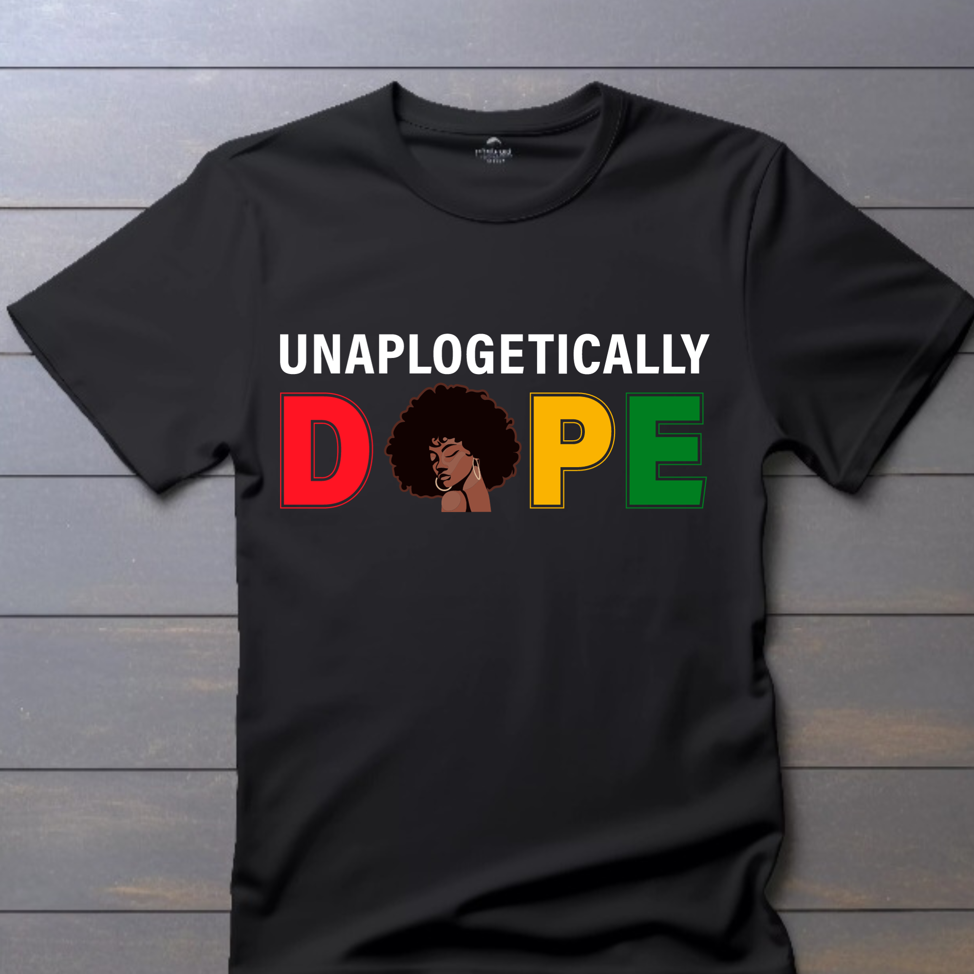 Unapologetically Dope 2 (Female) – Nasit Designs